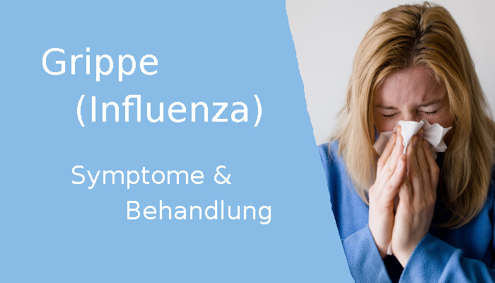 Grippe (Influenza): Symptome und Behandlung
