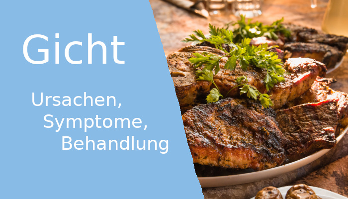 Gicht: Ursachen, Symptome, Behandlung