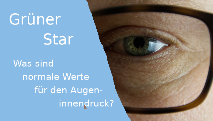 Augendruck Grner Star
